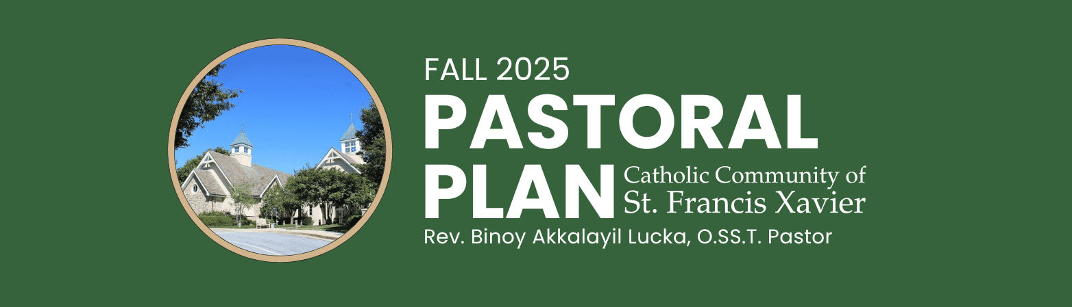 Pastoral Plan - Catholic Community of St. Francis Xavier